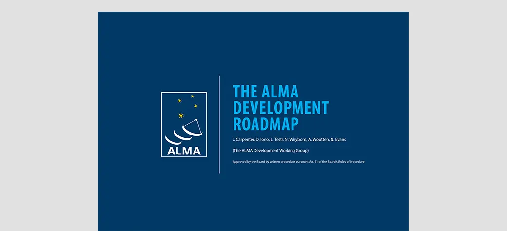 The ALMA Development Roadmap | ALMA